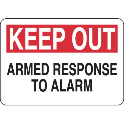 Keep Out - Armed Response to Alarm Sign | Seton