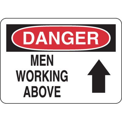 Danger Men Above Construction Sign, OSHA & ANSI Construction Signs | Emedco