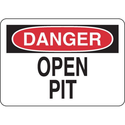 Danger Open Pit OSHA Safety Sign | Emedco