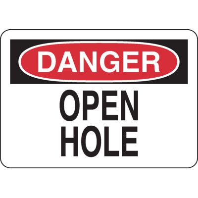 Danger Signs - Open Hole | Seton