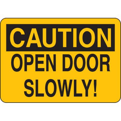 Door Safety Signs - Caution - Open Door Slowly, Open Door Signage | Seton