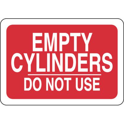 Empty Cylinders Do Not Use Sign | Emedco