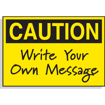 Write-On Caution Labels (Yellow/Black) | Seton