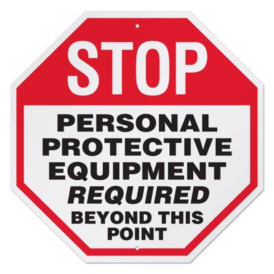 Stop Personal Protective Equipment Required Sign | Emedco