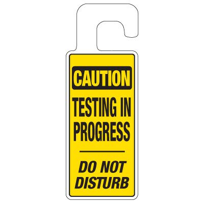 Testing In Progress Door Sign Testing In Progress Signs | Testing In