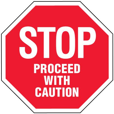 Stop Proceed With Caution Sign | High-Visibility Traffic Signs | Seton