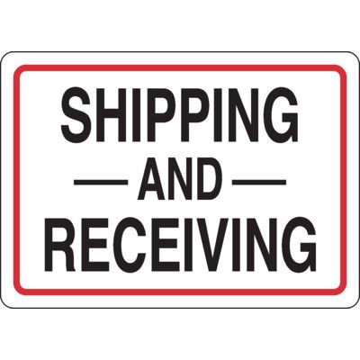 Commercial Shipping and Receiving Sign | Emedco