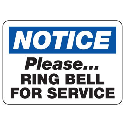 Notice Ring Bell For Service Sign | Emedco