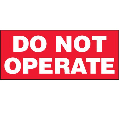 Do Not Operate Label | Seton | Seton