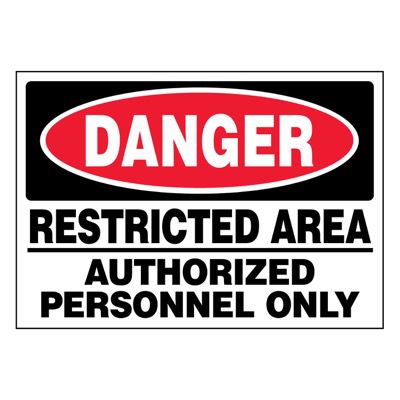Super-Stik Signs - Danger Restricted Area | Emedco