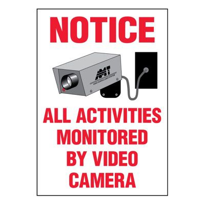 Super-Stik Signs - Notice All Activities Monitored | Emedco
