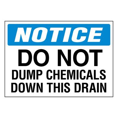 Super-Stik Signs - Notice Do Not Dump Chemicals | Emedco