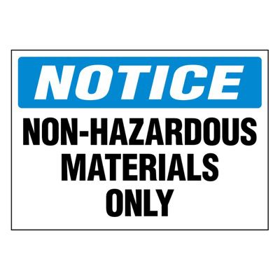Super-Stik Signs - Notice Non-Hazardous Materials | Emedco