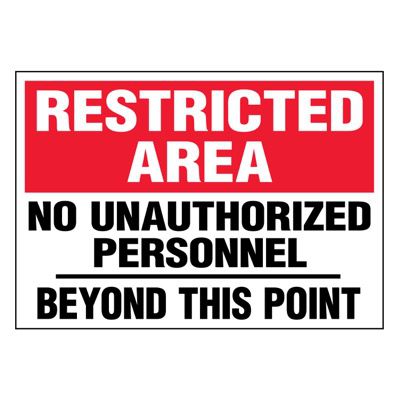 Super-Stik Signs - Restricted Area No Unauthorized Personnel | Emedco