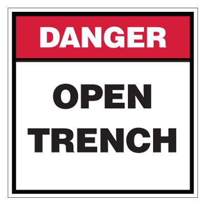 Danger - Open Trench Sign | Seton Canada | Seton.ca
