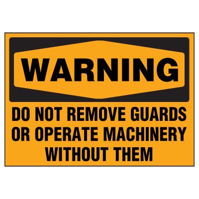 Machine Hazard Labels - Do Not Remove Guards | Emedco