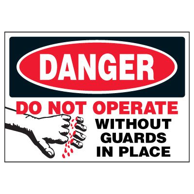 Danger Do Not Operate Without Guards Warning Markers | Emedco