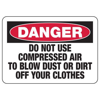 Danger Signs - Do Not Use Compressed Air | Emedco