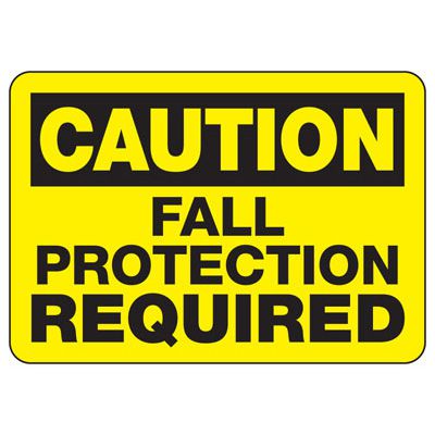 Machine Safety Signs - Fall Protection Required | Seton