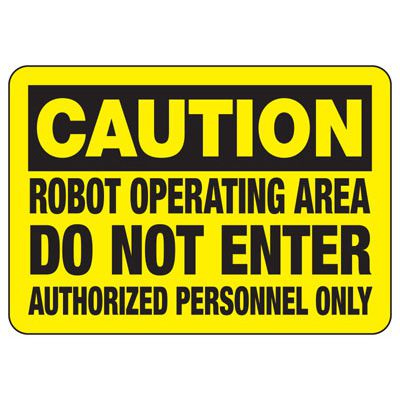 Caution Signs - Robot Operating Area | Emedco