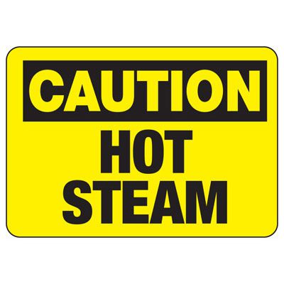 Caution Hot Steam - Industrial OSHA Machine Hazard Sign | Seton | Seton