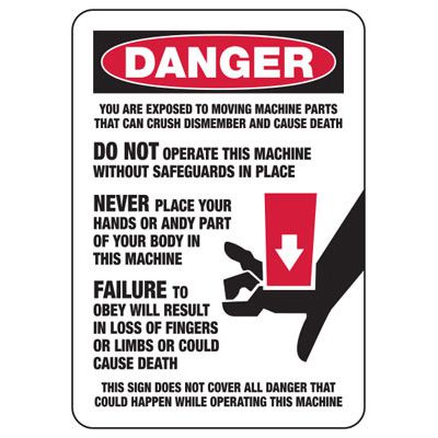 Danger Exposed To Moving Parts - Industrial OSHA Machine Hazard Signs ...