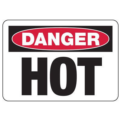 Mini Danger Sign - Hot, Hot Sign | Emedco