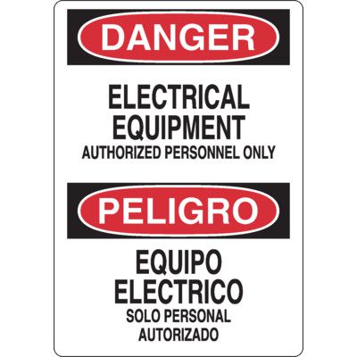 Bilingual Danger Signs - Electrical Equipment | Emedco