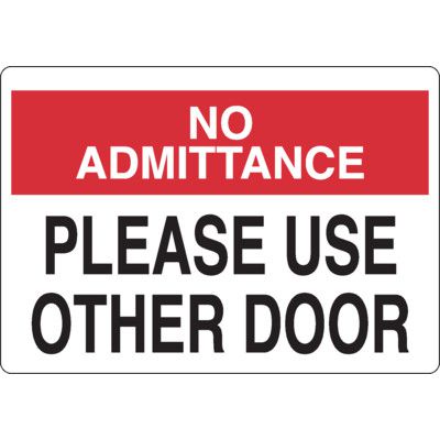 No Admittance Use Other Door - Door Safety Sign | Seton | Seton
