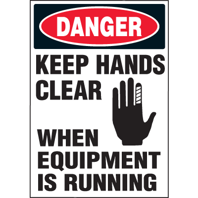 Machine Hazard Labels - Danger Keep Hands Clear When Equipment Is ...