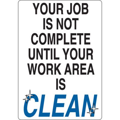 Housekeeping & Motivational Signs | Workplace Safety & Cleanliness | Emedco