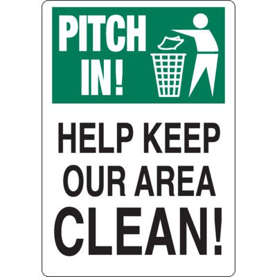 Pitch In! Help Keep Our Area Clean Sign | Emedco