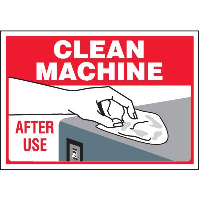Machine Safety Labels - Clean Machine After Use | Emedco