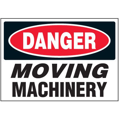 Danger - Moving Machinery Label | Emedco