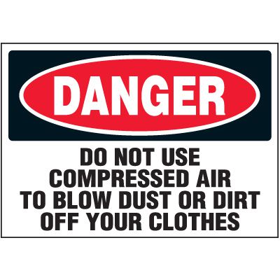 Danger Labels - Do Not Use Compressed Air | Emedco