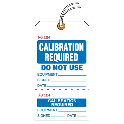 Tear-Off Calibration Required Tags|Seton Canada | Seton.ca