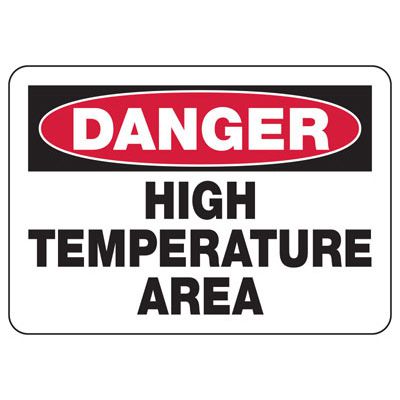 Temperature Warning Signs - Danger High Temperature Area | Seton