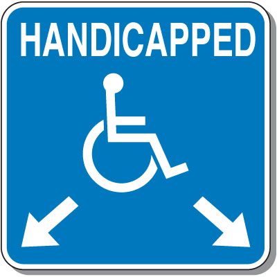 Handicap Signs - Handicapped (Symbol of Access and Down Arrows) | Seton