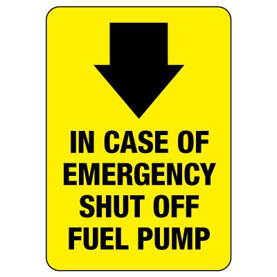 In Case Of Emergency Shut Off Fuel Pump Sign (Down Arrow) | Seton