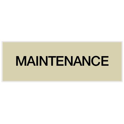 Maintenance - Engraved Standard Wording Signs|Seton Canada | Seton.ca