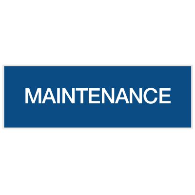 Maintenance - Engraved Standard Wording Signs|Seton Canada | Seton.ca