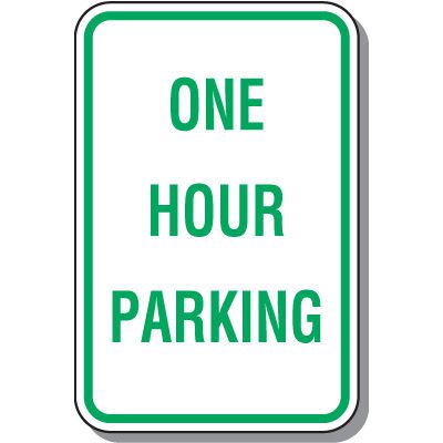 Time Limit Parking Signs - One Hour Parking|Seton Canada