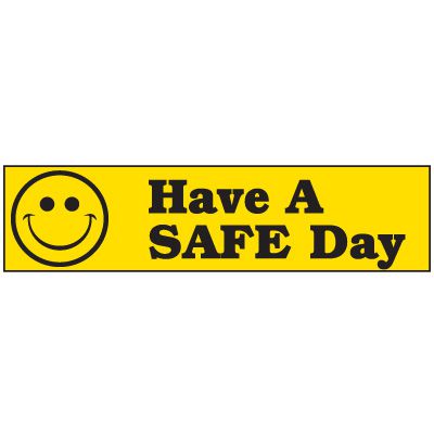 Have A Safe Day Label | Emedco