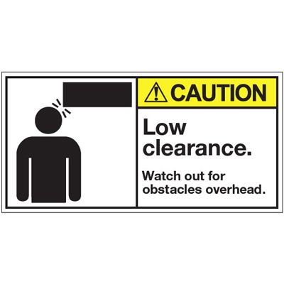 ANSI Warning Labels - Caution Low Clearance | Emedco
