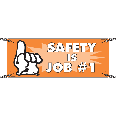 Safety Is Job Number One Safety Slogan Banners | Seton