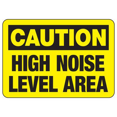 High Noise Level Area Sign | Emedco