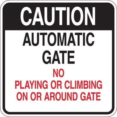 Automatic Gate Security Signs- Automatic Gate | Seton