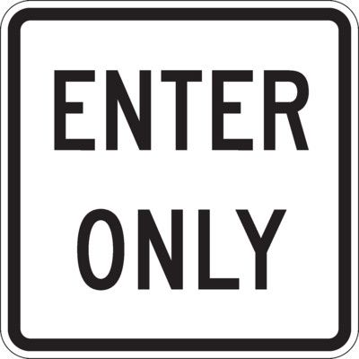 Enter Only Signs | Emedco