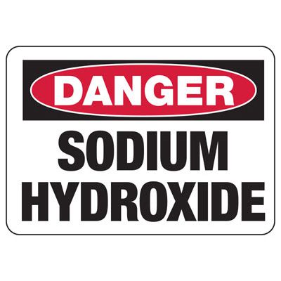 Chemical Warning Signs - Danger Sodium Hydroxide | Emedco