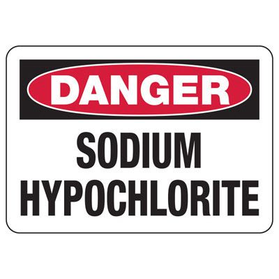 Danger Sodium Hypochlorite Sign | Emedco